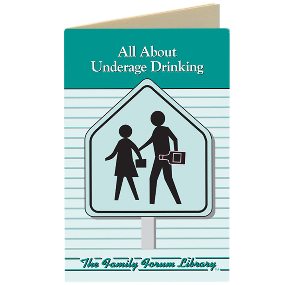 Family Forum Booklet: All About Underage Drinking 25 pack – SR Publications