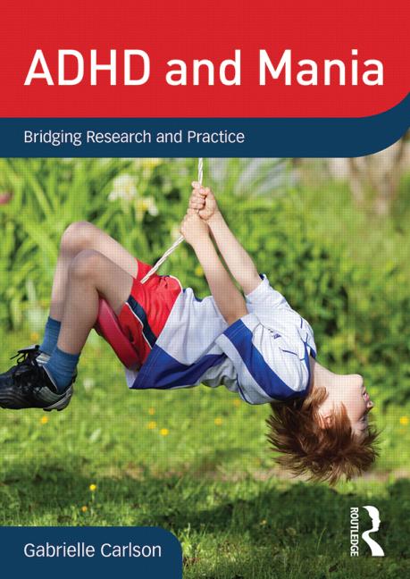 ADHD and Mania: Bridging Research and Practice, DVD – SR Publications